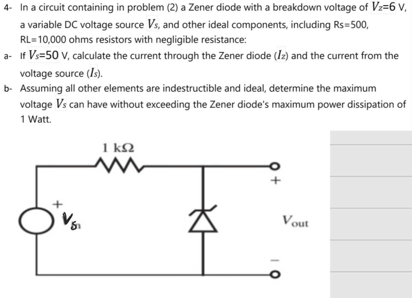 Solved 4- ﻿In a circuit containing in problem (2) ﻿a Zener | Chegg.com