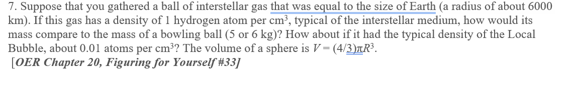Solved Suppose that you gathered a ball of interstellar gas | Chegg.com