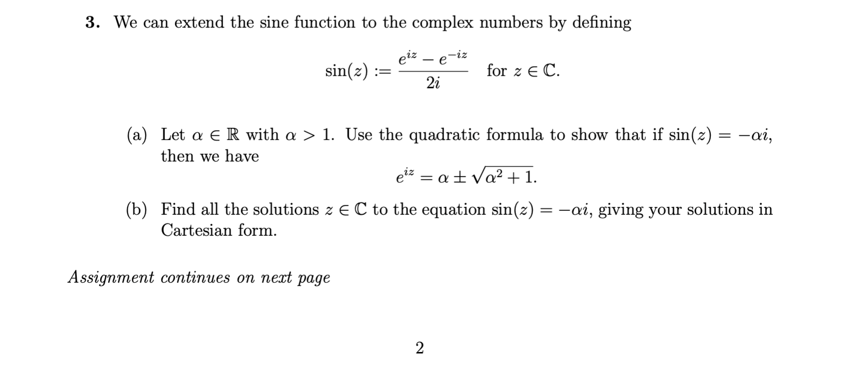 Solved We can extend the sine function to the complex | Chegg.com