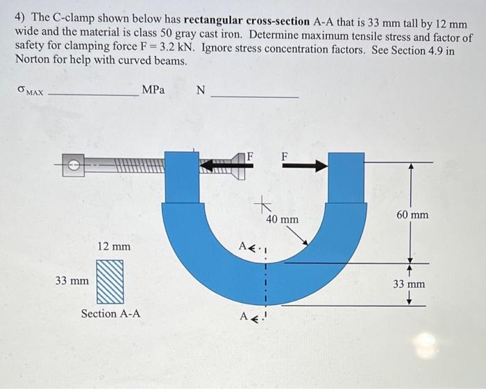 Solved 4) The C-clamp shown below has rectangular | Chegg.com
