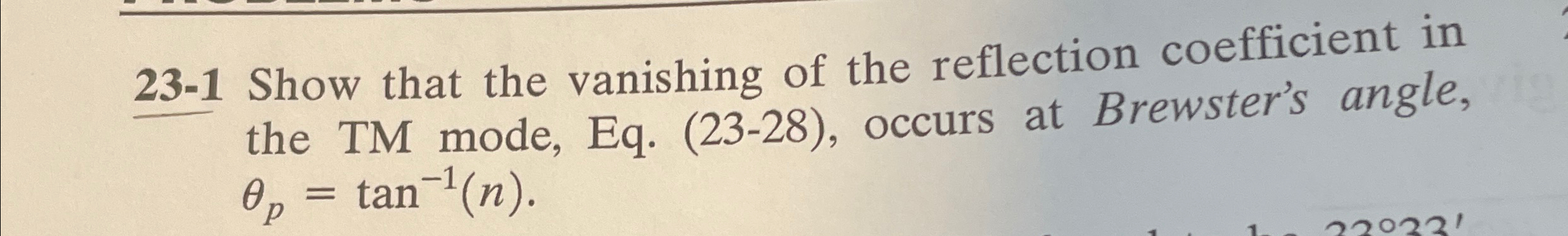 Solved 23-1 ﻿Show that the vanishing of the reflection | Chegg.com