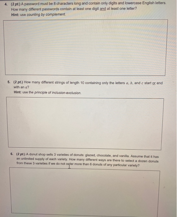 Solved 4. (2 pt.) A password must be 8 characters long and | Chegg.com