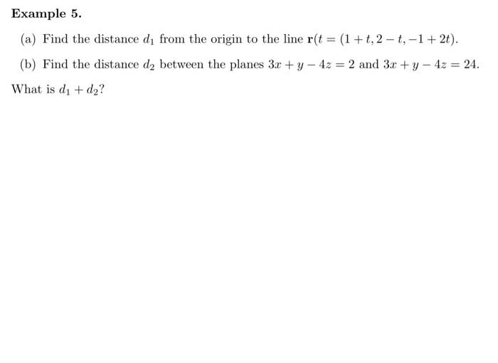 Solved Example 5. (a) Find the distance d1 from the origin | Chegg.com