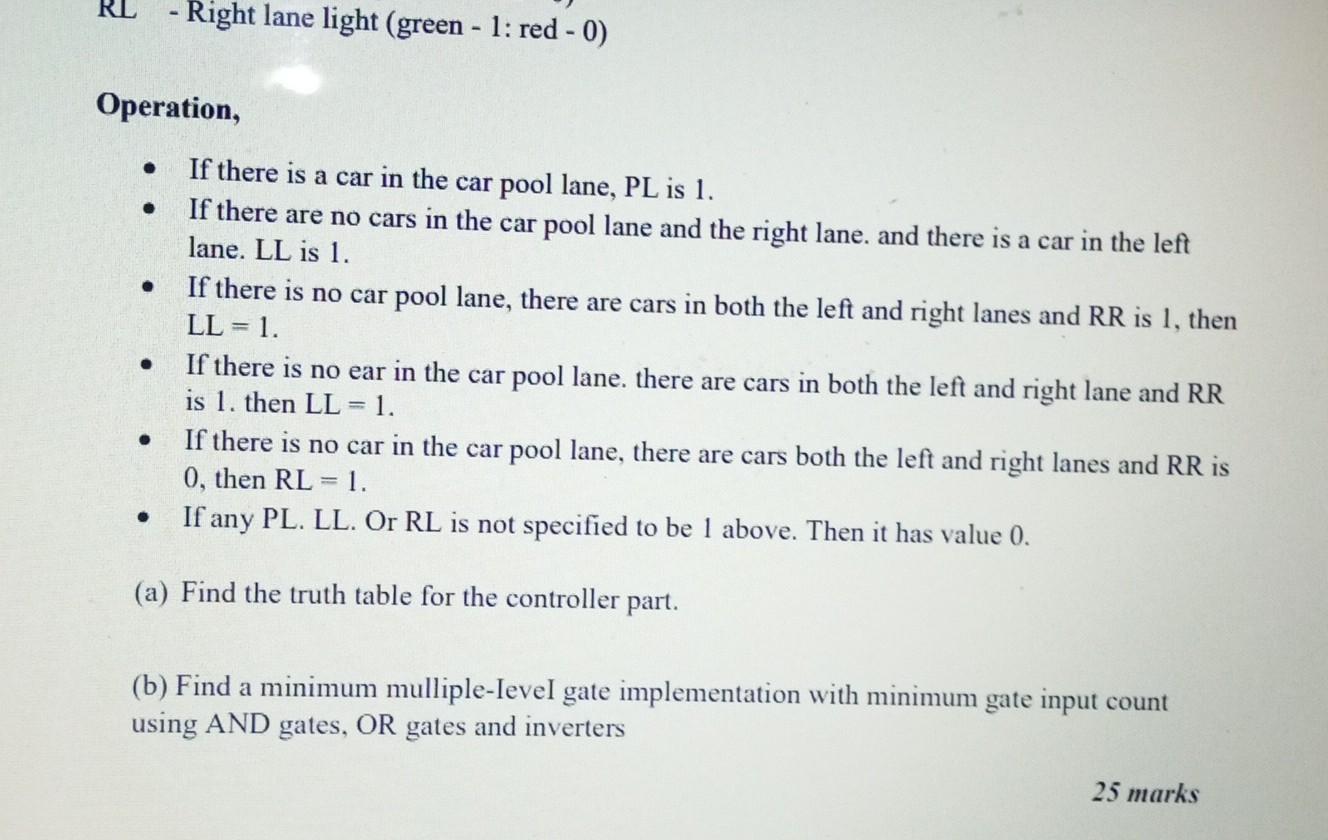 Solved Operation, - If there is a car in the car pool lane, | Chegg.com