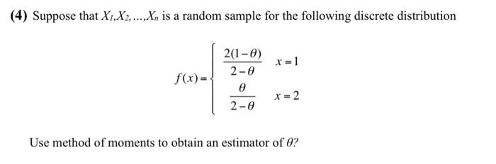 Solved Suppose that X1,X2,...,Xn is a random sample for the | Chegg.com