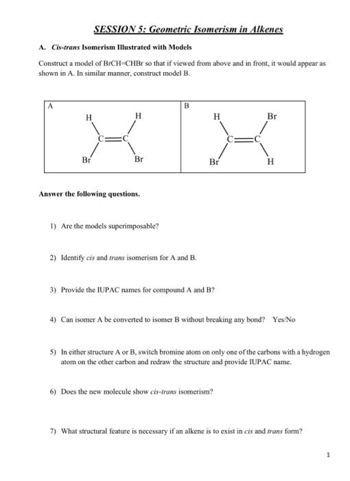 Solved SESSION 5: Geometric Isomerism in Alkenes A. | Chegg.com