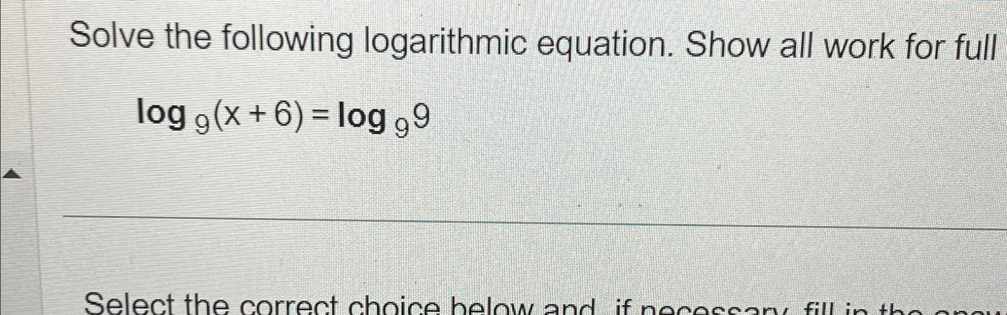 Solved Solve the following logarithmic equation. Show all | Chegg.com