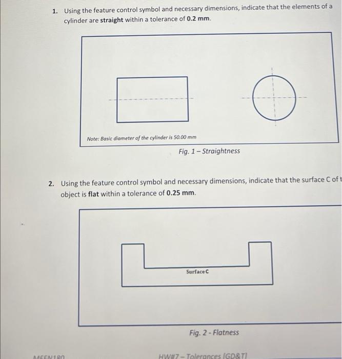 Solved 1. Using the feature control symbol and necessary | Chegg.com