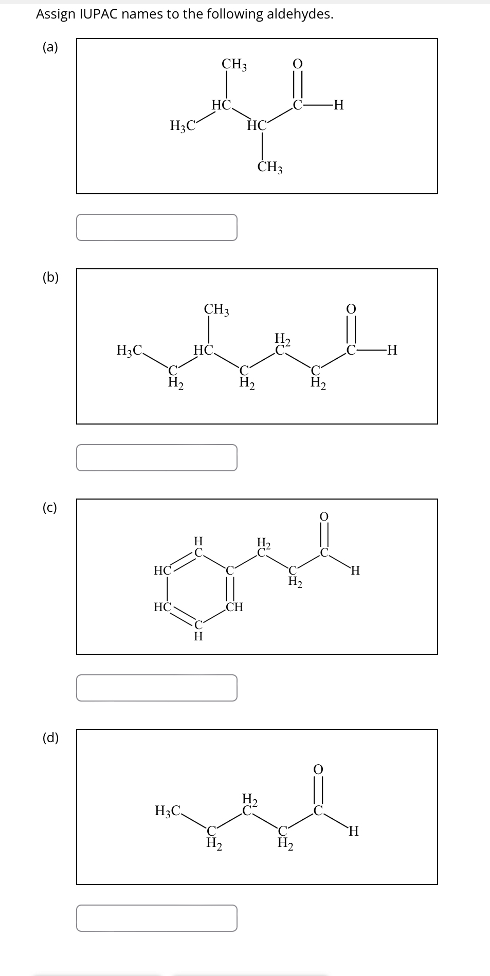 Solved Assign IUPAC names to the following | Chegg.com