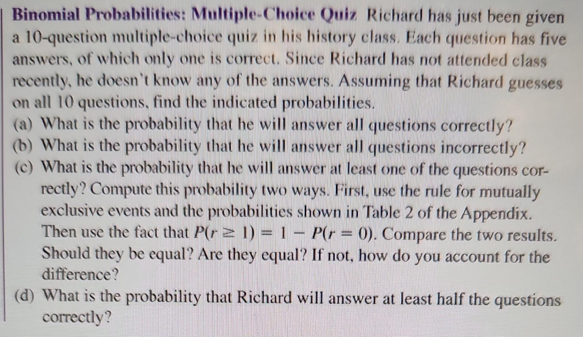 Solved Binomial Probabilities: Multiple-Choice Quiz Richard | Chegg.com