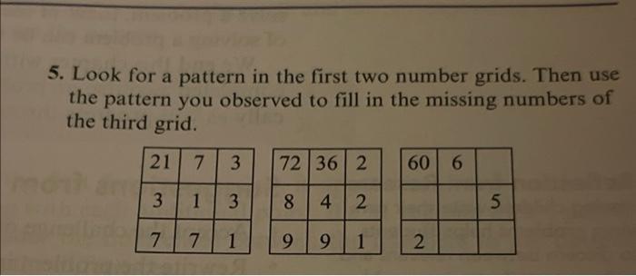 Solved 5. Look for a pattern in the first two number grids. | Chegg.com