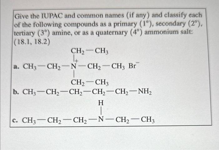 Solved Give the IUPAC and common names (if any) and classify | Chegg.com