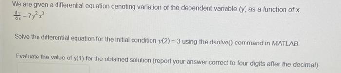 Solved We are given a differential equation denoting | Chegg.com