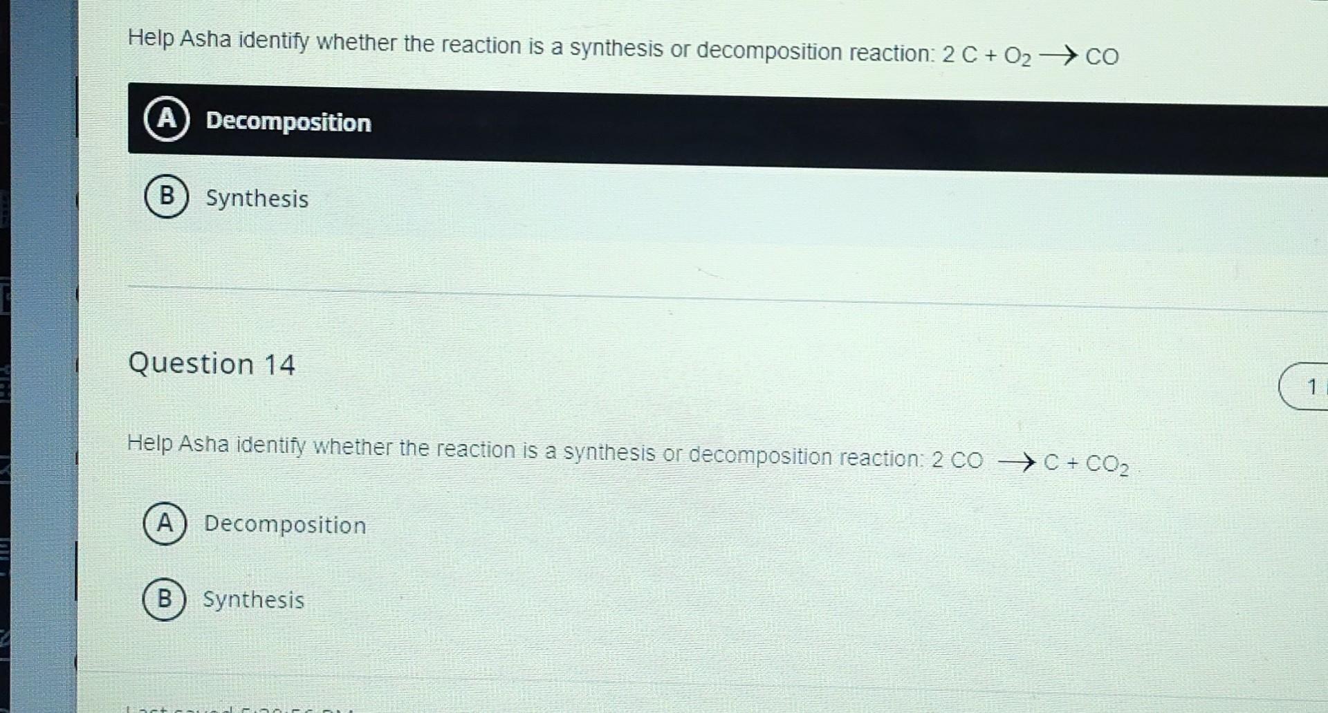 Solved Help Asha identify whether the reaction is a | Chegg.com