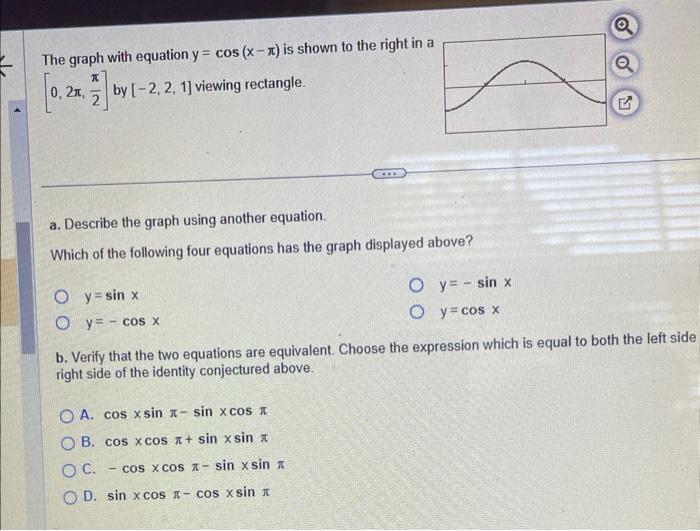 Solved The graph with equation y=cos(x−π) is shown to the | Chegg.com