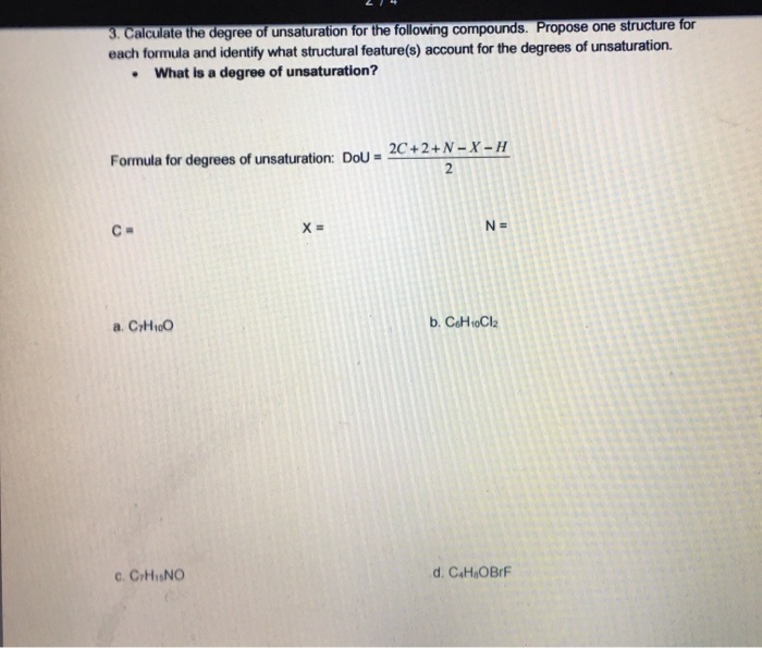 Solved 3. Calculate the degree of unsaturation for the | Chegg.com