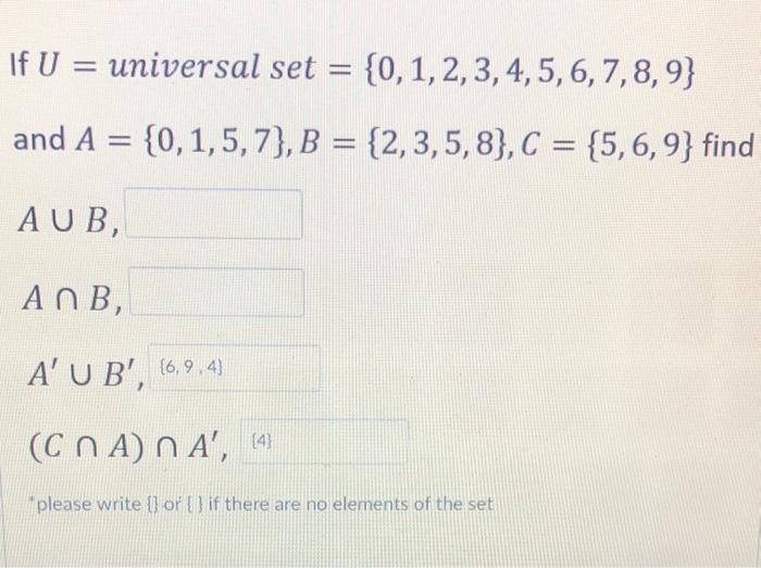 Solved IF U = universal set = {0,1,2,3,4,5,6,7,8,9} and A = | Chegg.com
