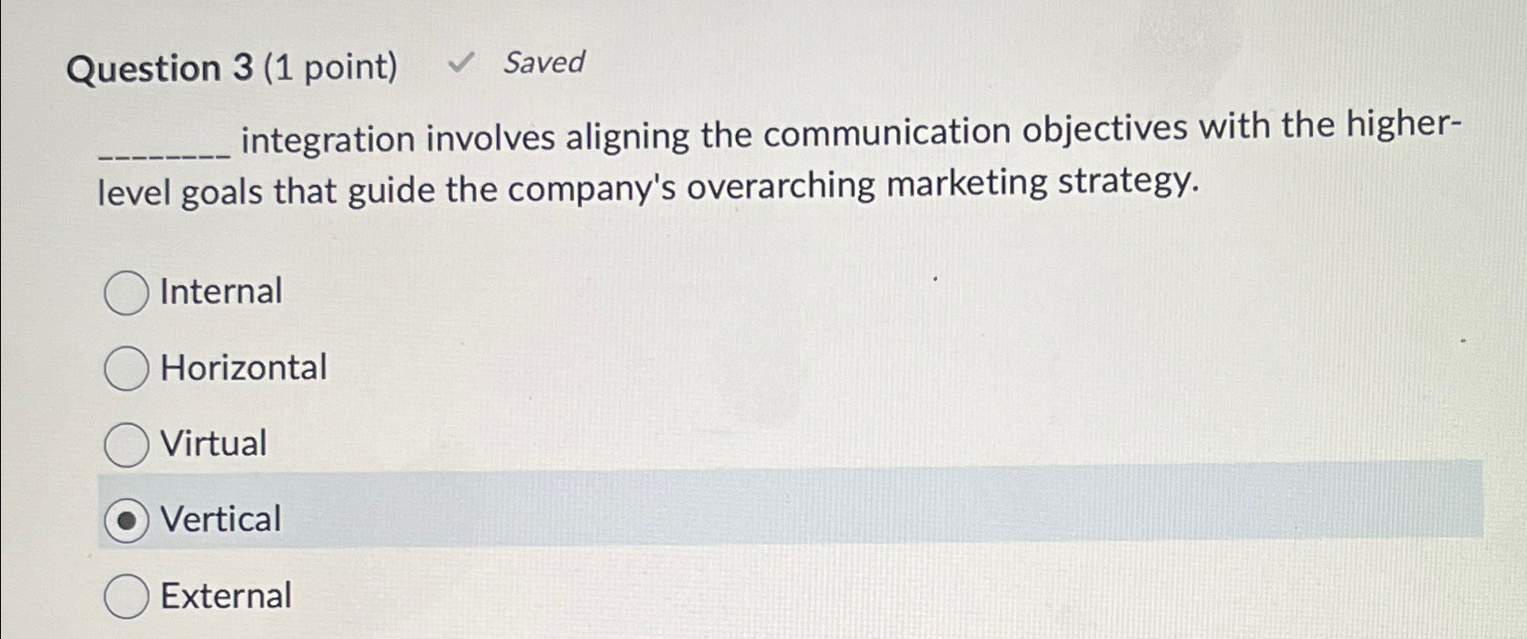 Solved Question 3 (1 ﻿point) ﻿Savedintegration involves | Chegg.com