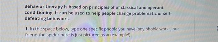 Solved Behavior therapy is based on principles of of | Chegg.com