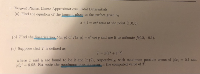 Solved 1. Tangent Planes, Linear Approximations, Total | Chegg.com