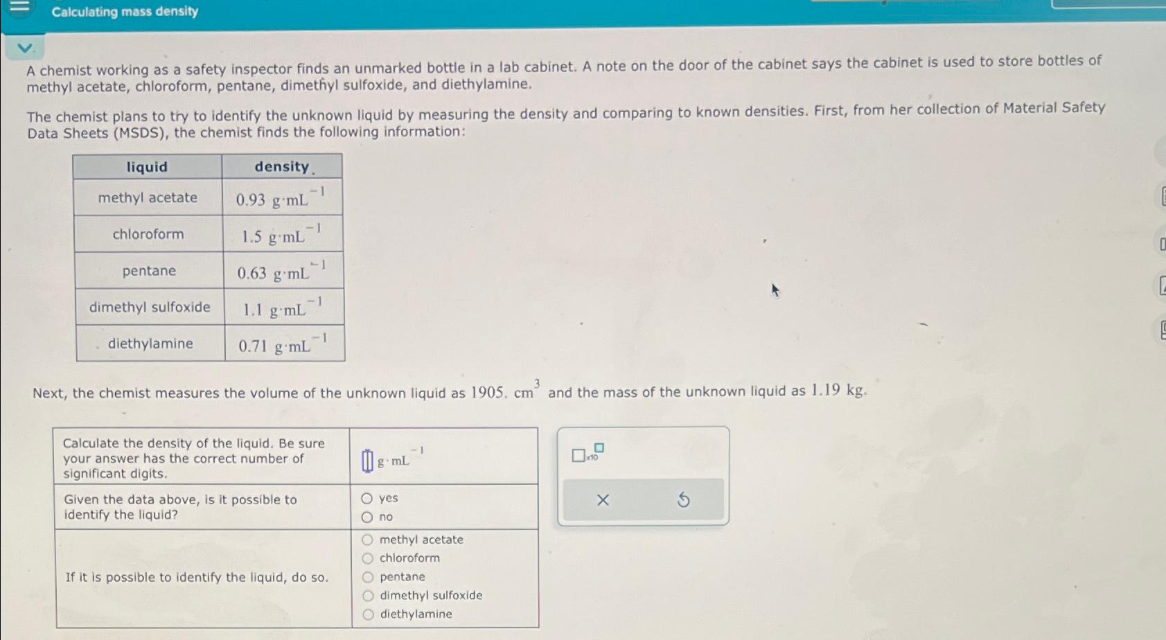 Solved Calculating mass densityA chemist working as a safety | Chegg.com