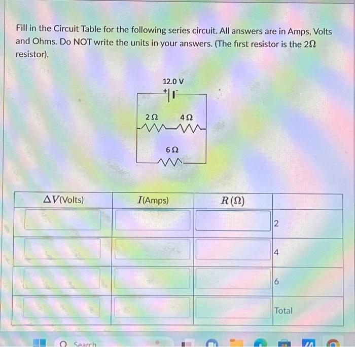 Solved Fill in the Circuit Table for the following series | Chegg.com