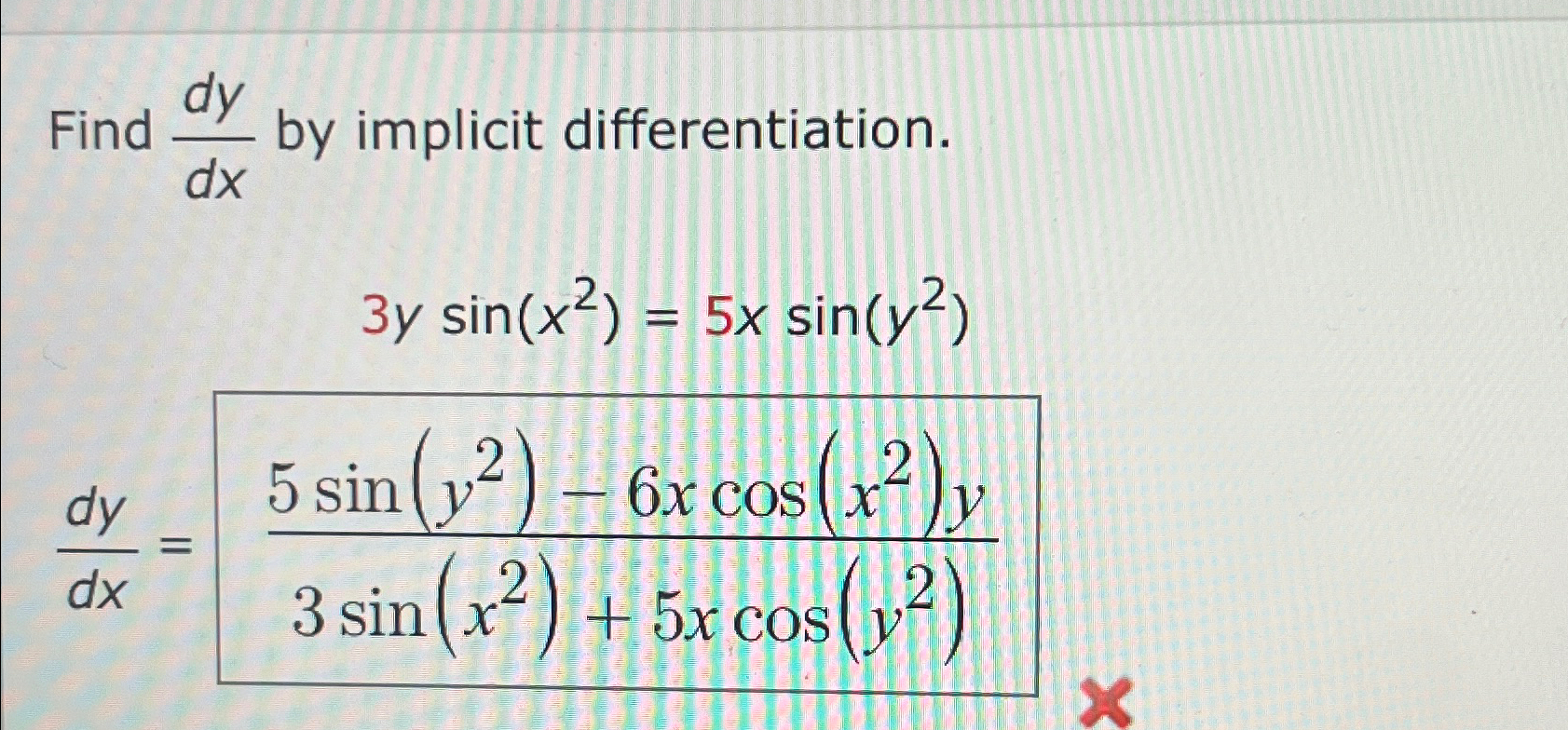 Solved Find dydx ﻿by implicit | Chegg.com