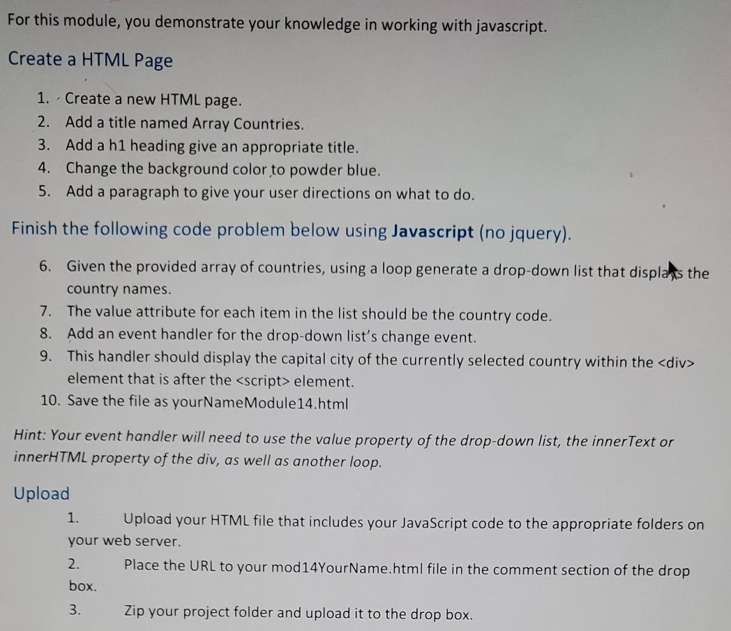 Solved For this module, you demonstrate your knowledge in | Chegg.com