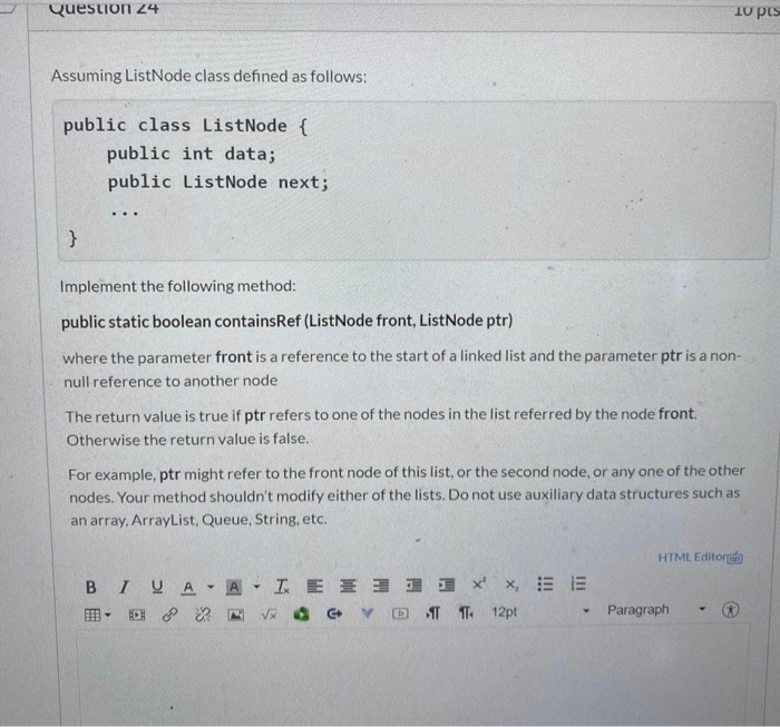 Solved Question 24 10 pcs Assuming ListNode class defined as | Chegg.com Solved Question 24 10 pcs Assuming ListNode class defined as | Chegg.com