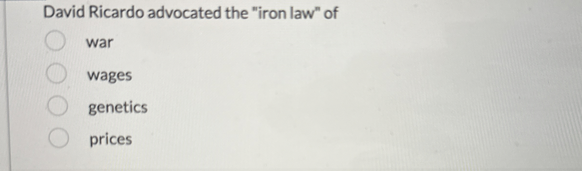 Solved David Ricardo advocated the "iron law" | Chegg.com