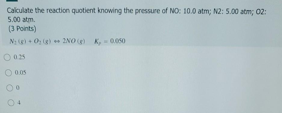 Solved Calculate the reaction quotient knowing the pressure | Chegg.com