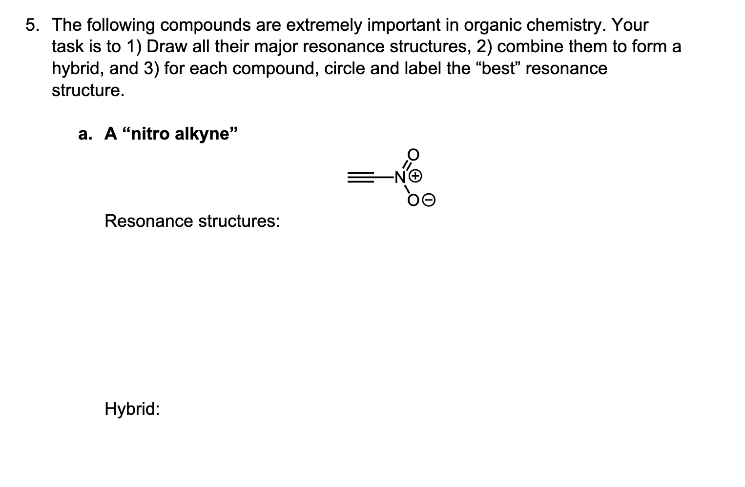 Solved 1) ﻿Draw all their major resonance structures, 2) | Chegg.com
