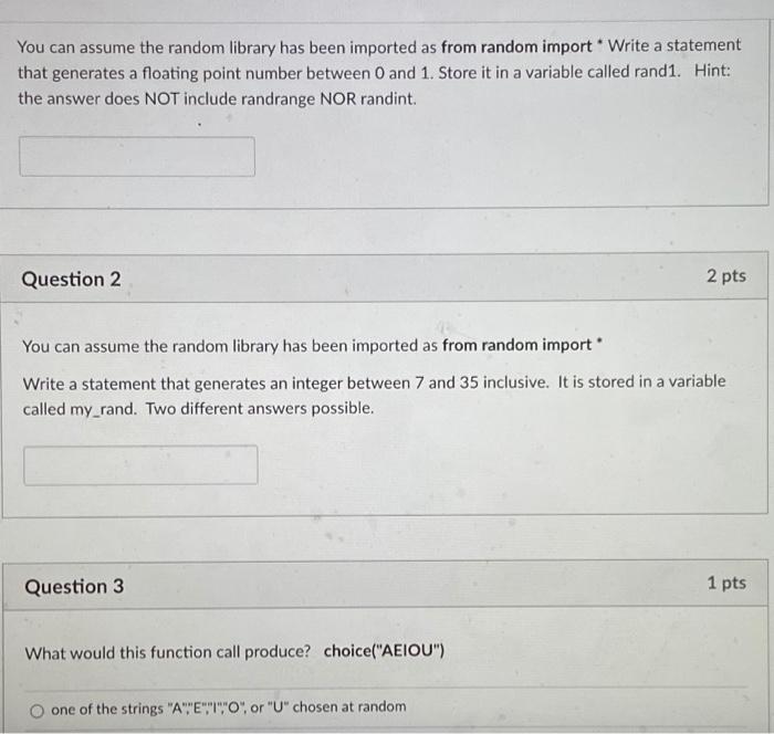 Solved You can assume the random library has been imported | Chegg.com