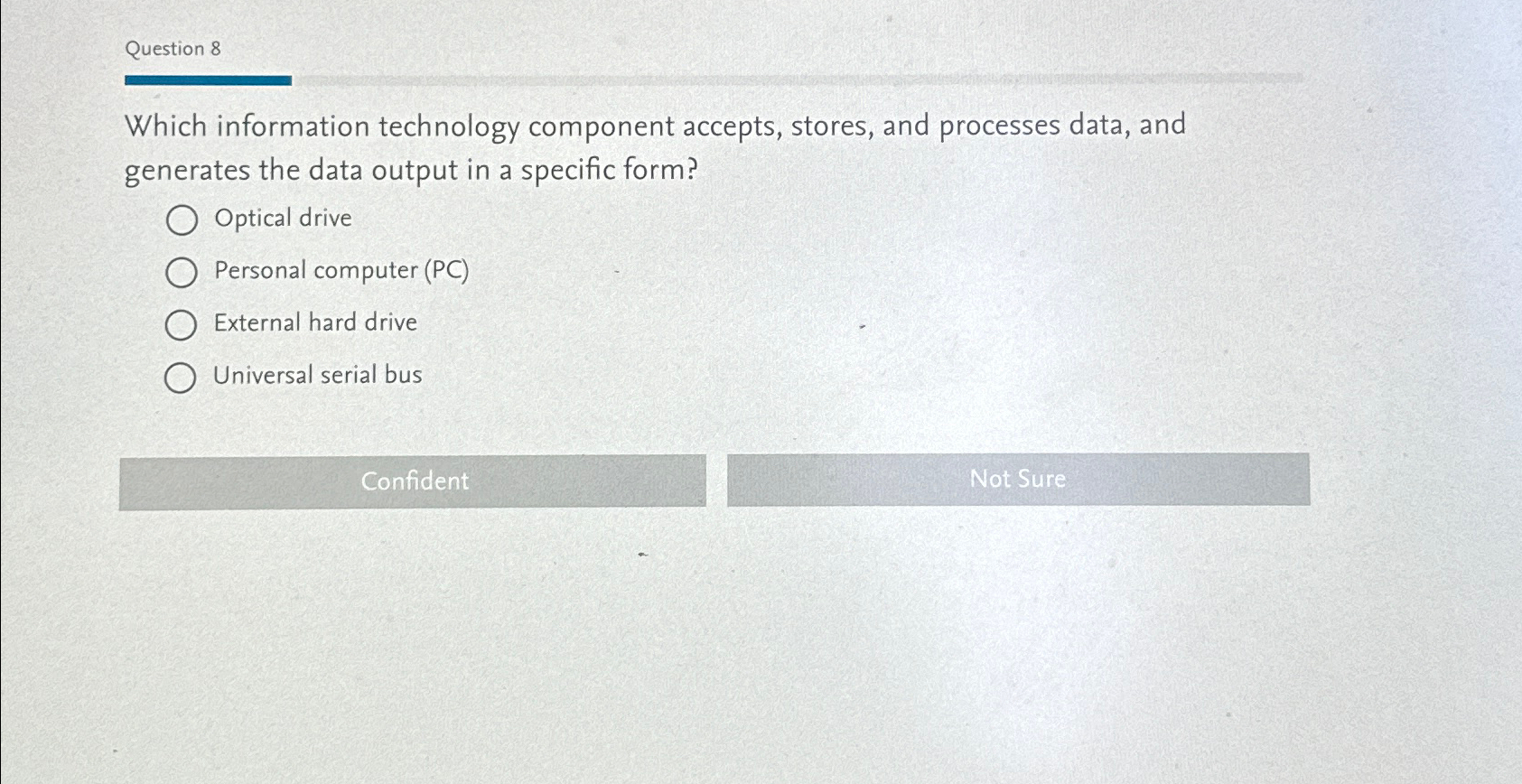 Solved Question 8which Information Technology Component 