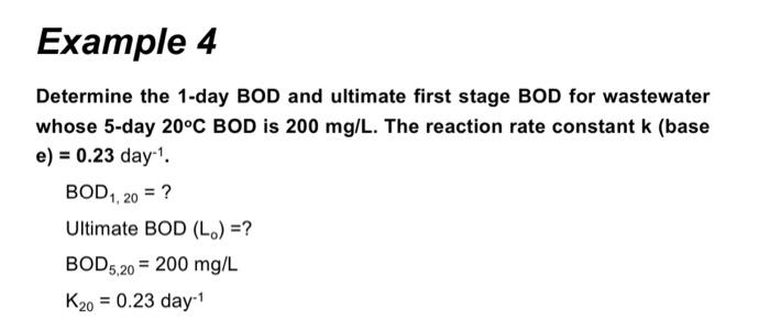 Solved Determine the 1-day BOD and ultimate first stage BOD | Chegg.com