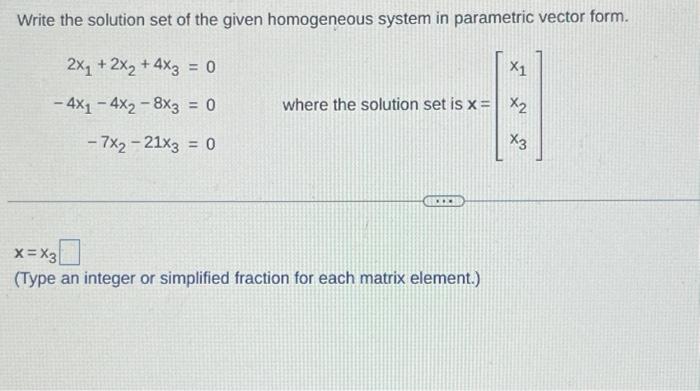 Solved Write the solution set of the given homogeneous | Chegg.com