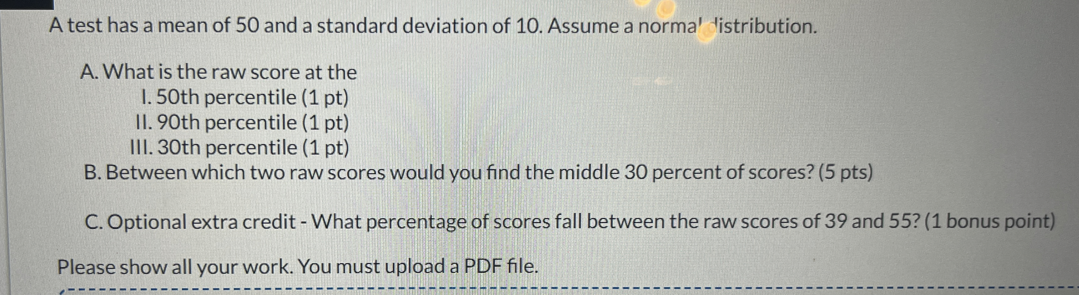 Solved A test has a mean of 50 ﻿and a standard deviation of | Chegg.com
