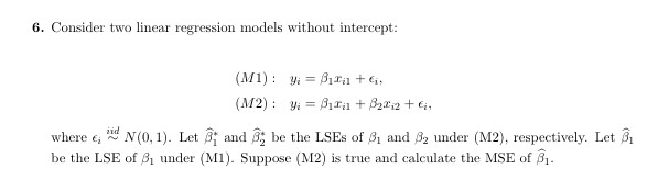 Solved Consider two linear regression models without | Chegg.com