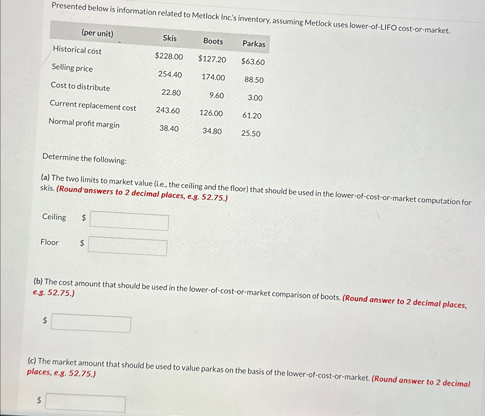 Solved Presented below is information related to Metlock | Chegg.com