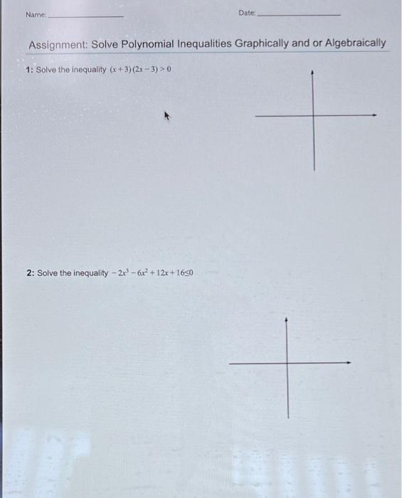 Solved Assignment: Solve Polynomial Inequalities Graphically | Chegg.com