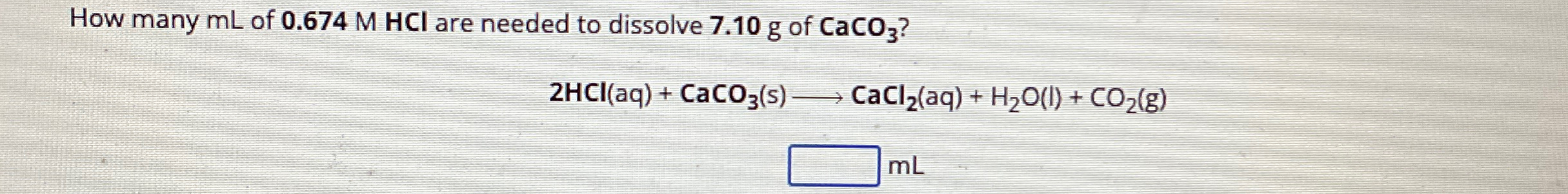 Solved How many mL ﻿of 0.674MHCl ﻿are needed to dissolve | Chegg.com