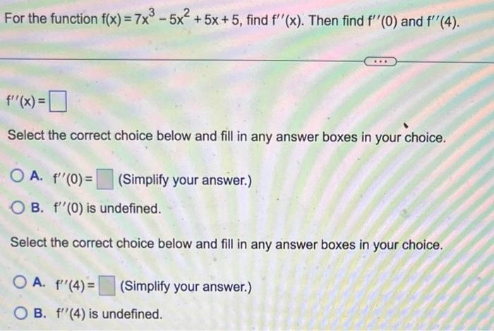 Solved For the function f(x)=7x3−5x2+5x+5, find f′′(x). Then | Chegg.com