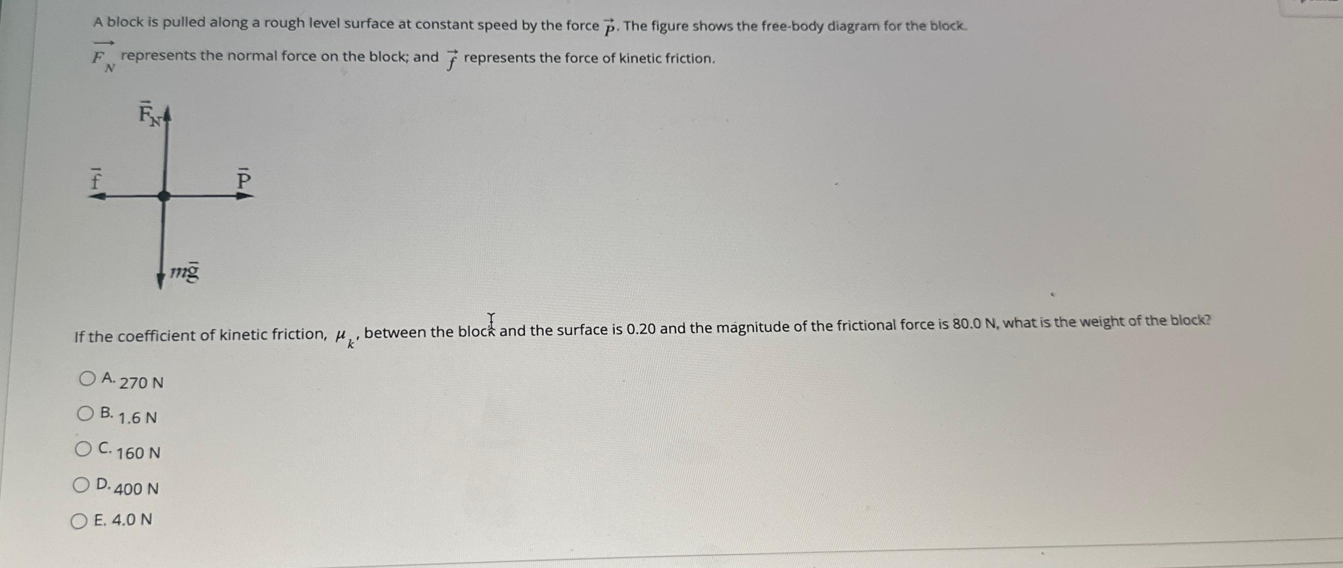 Solved A block is pulled along a rough level surface at | Chegg.com