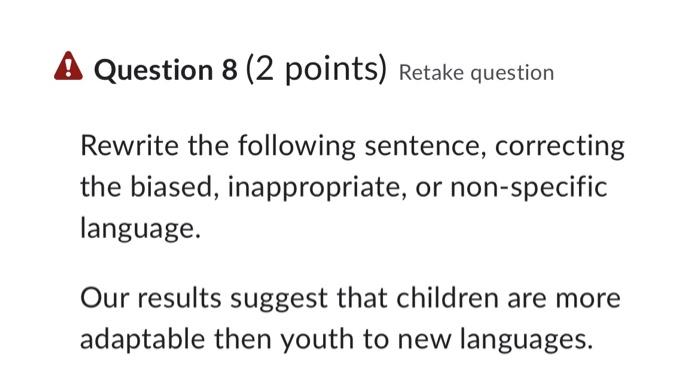Solved A Question 8 (2 points) Retake question Rewrite the | Chegg.com