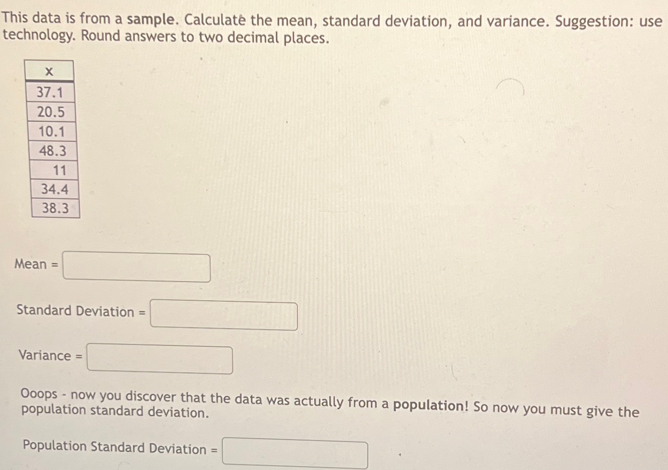 Solved This data is from a sample. Calculate the mean, | Chegg.com
