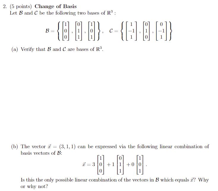 Solved (5 ﻿points) ﻿Change of BasisLet B ﻿and C ﻿be the | Chegg.com