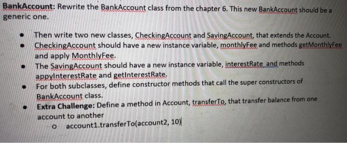 Solved BankAccount: Rewrite the BankAccount class from the | Chegg.com