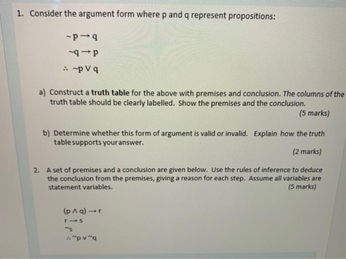 Solved 1. Consider the argument form where p and q represent | Chegg.com