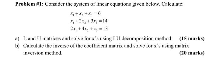 Solved Problem \#1: Consider the system of linear equations | Chegg.com
