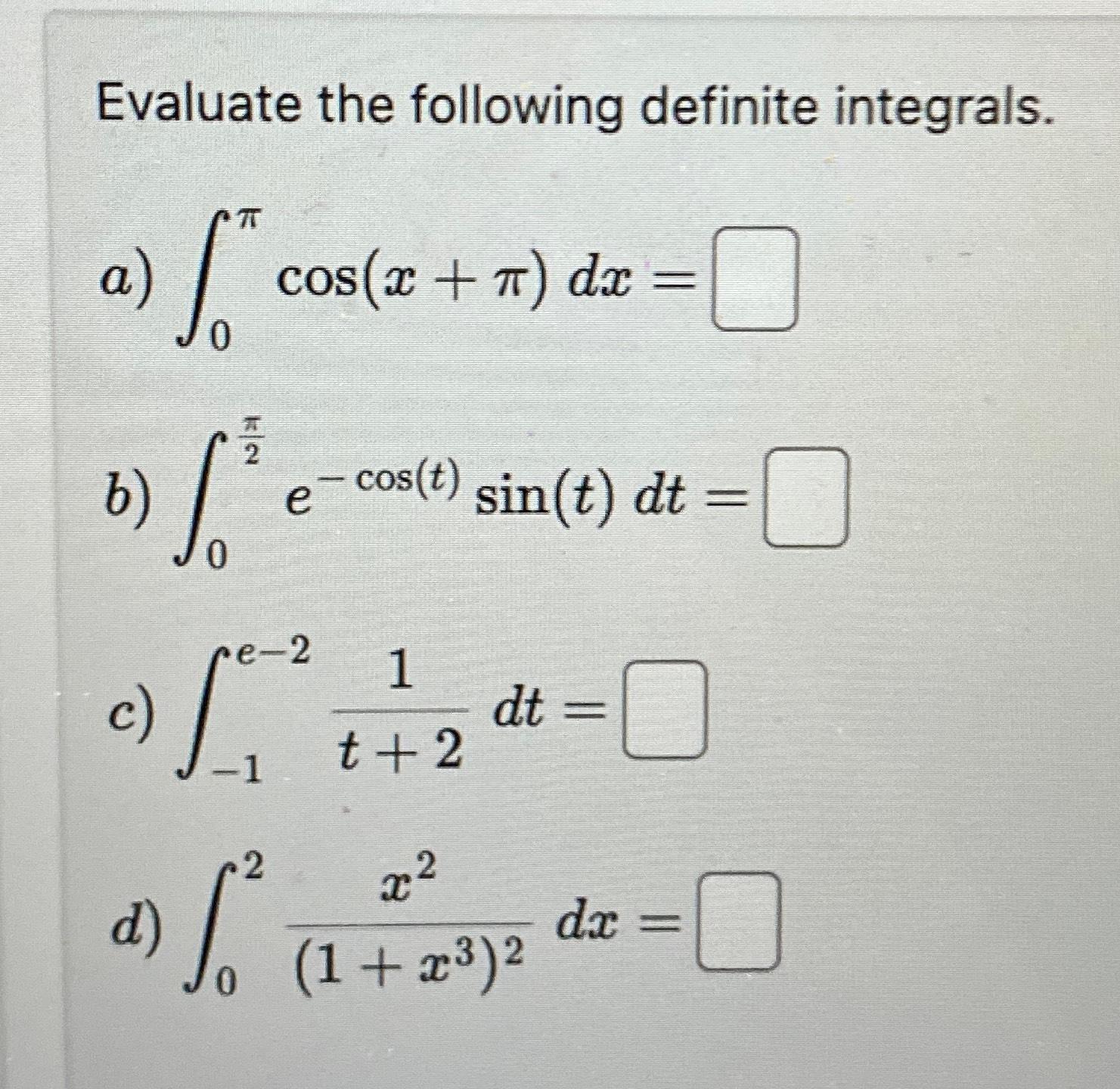 Solved Evaluate the following definite | Chegg.com